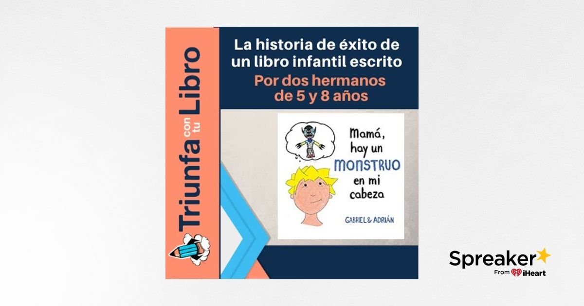 #236: La historia de éxito de un libro infantil escrito por dos ...
