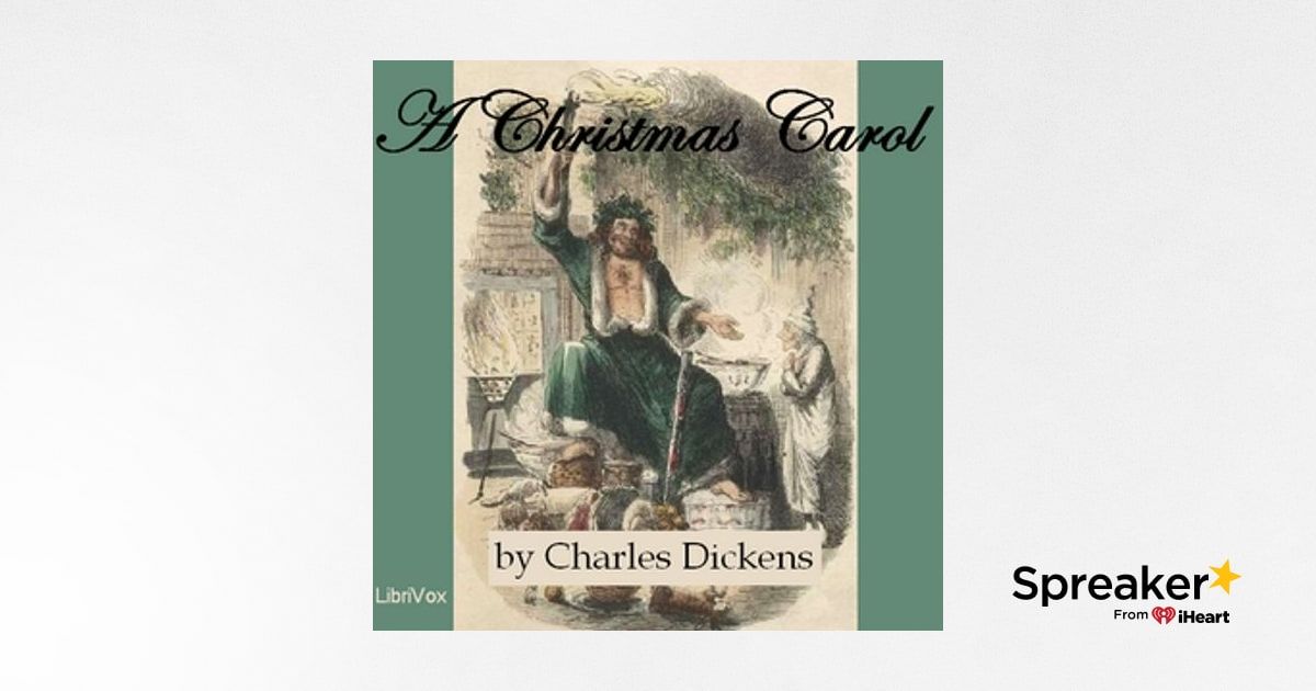 Christmas Carol (version 08 dramatic reading), A by Charles Dickens ...