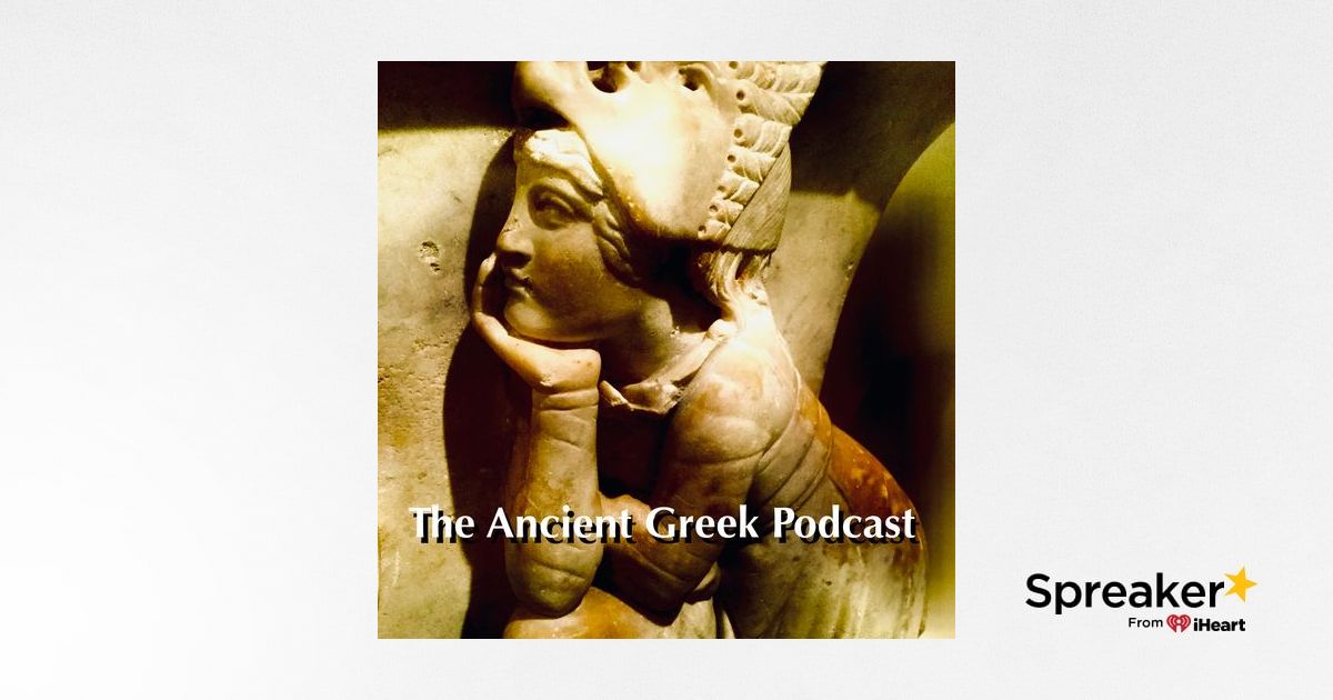 The Ancient Greek Podcast