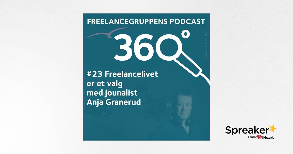 # 23 Freelancelivet er et valg med journalist Anja Skov Granerud