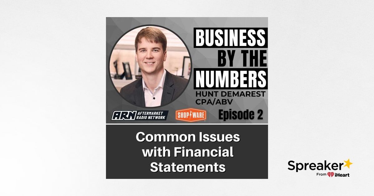 Common Issues with Financial Statements - Business By The Numbers