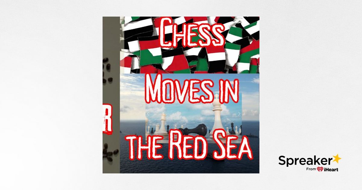 #166 Joziah Thayer | Chess Moves in the Red Sea #Israel #palestine # ...