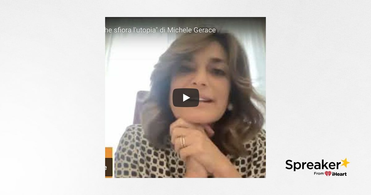 Qualcosa che sfiora lutopia di Michele Gerace