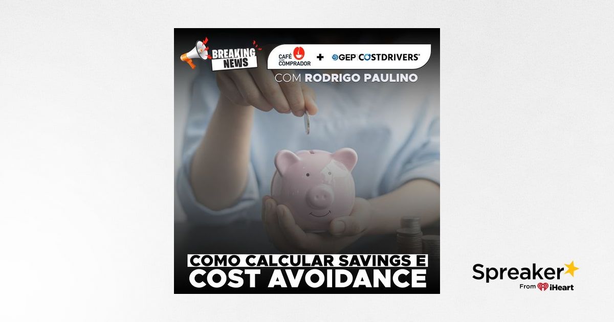 Como Calcular Savings e Cost Avoidance