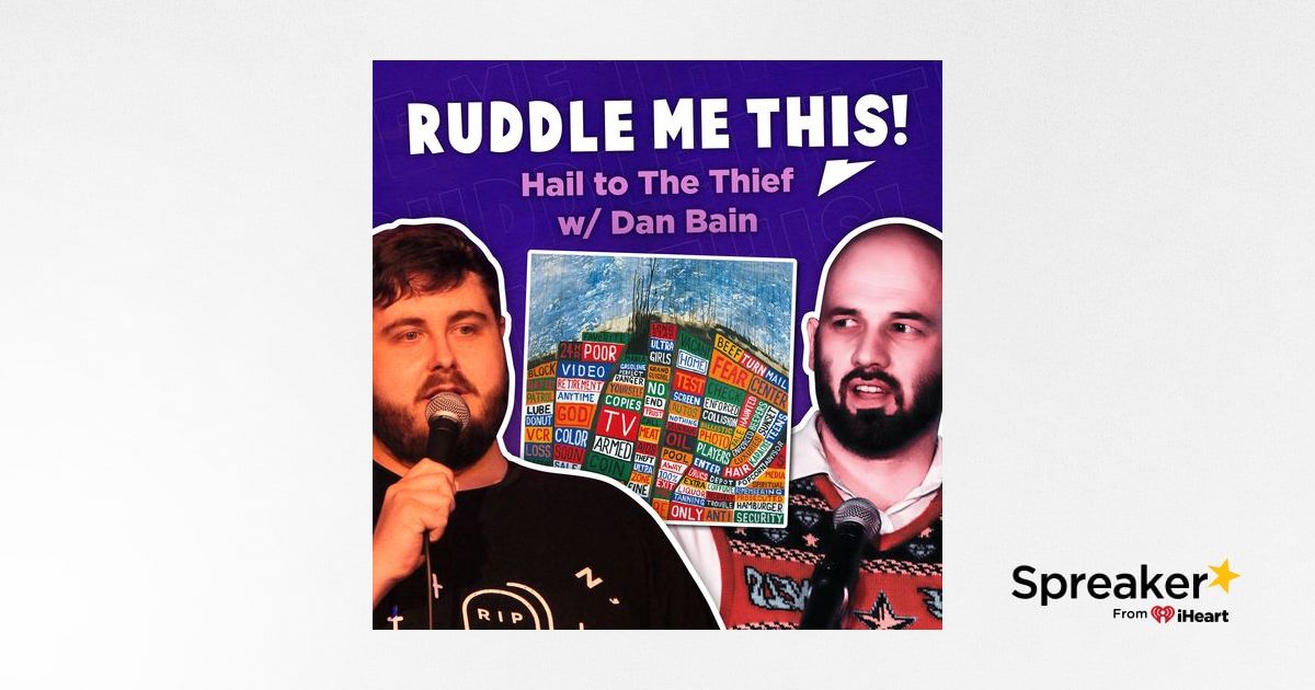 8. Hail To The Thief (Radiohead) w/ Dan Bain