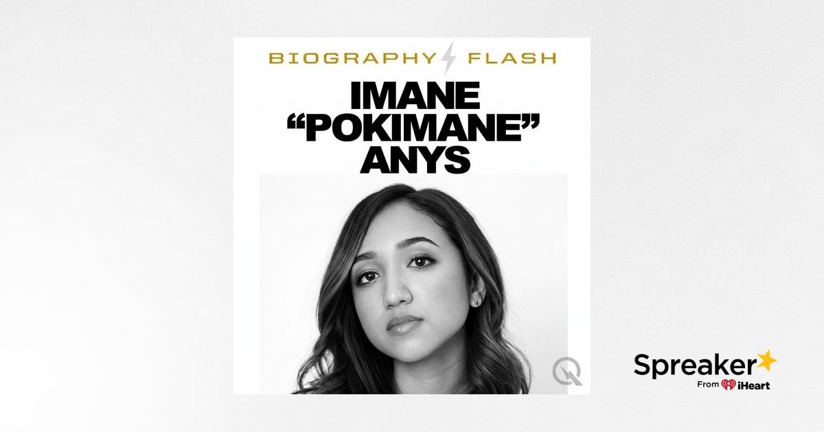 Imane “Pokimane” Anys - Biography Flash