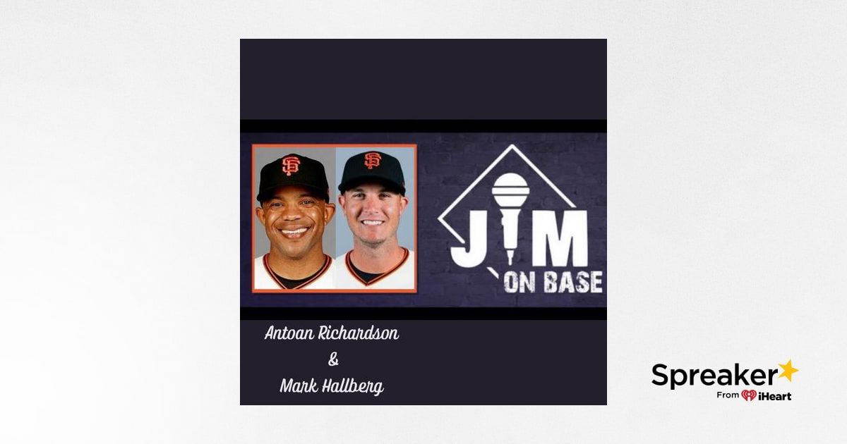 107. San Francisco Giants Coaches Antoan Richardson & Mark Hallberg