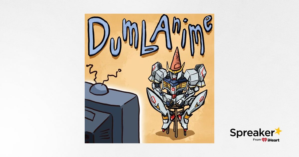 Dumb Anime ep65