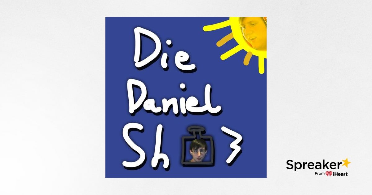 Die Daniel Show