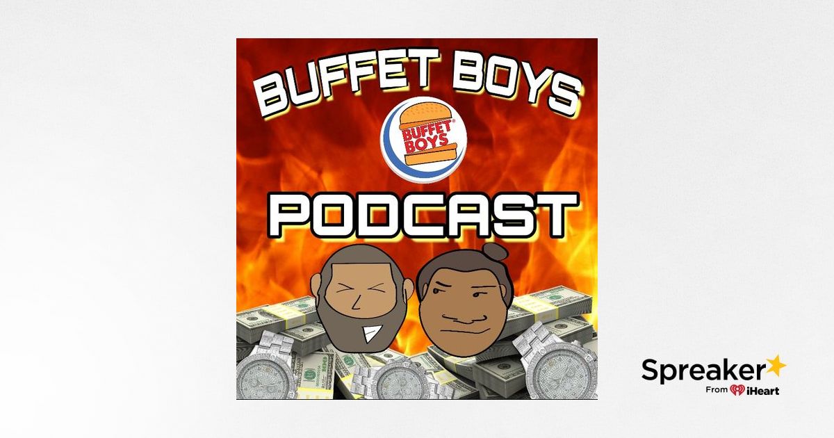 Buffet Boys Podcast