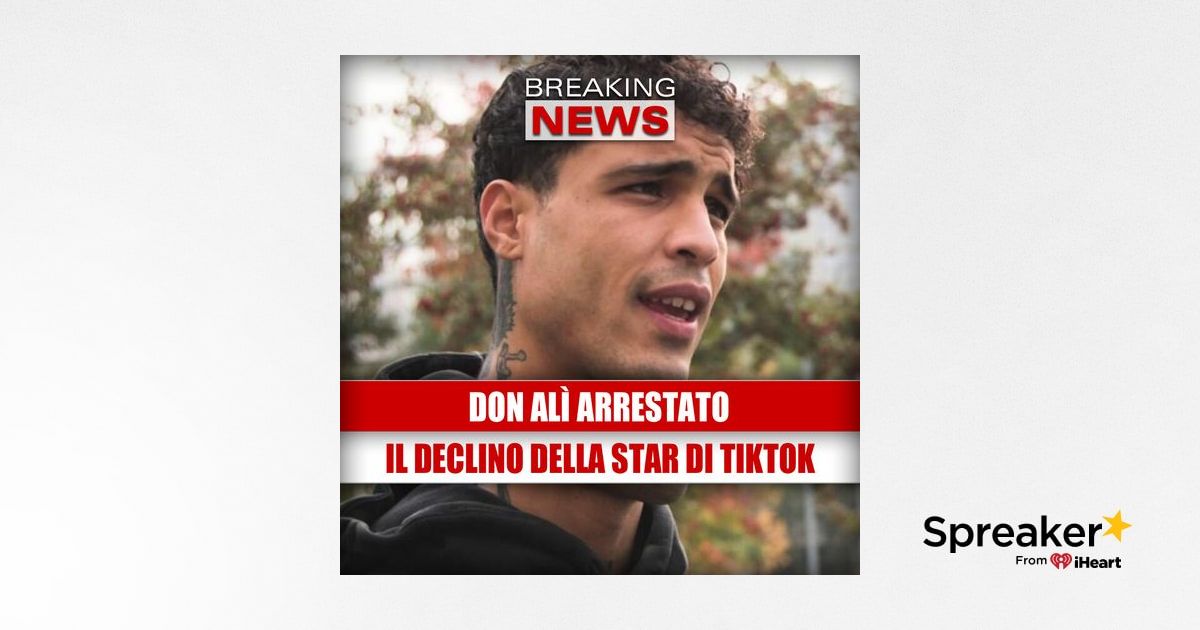 Don Alì arrestato: il declino di una star di TikTok