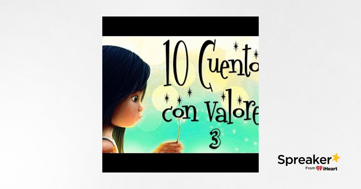 006 10 Cuentos Con Valores Y Sabiduría Vol 03 Cuentos Para Pensar Y