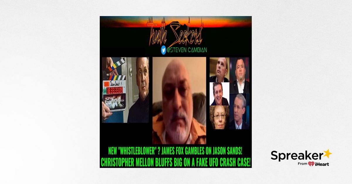 New UFO whistleblower? James Fox gambles on Jason Sands + Christopher ...