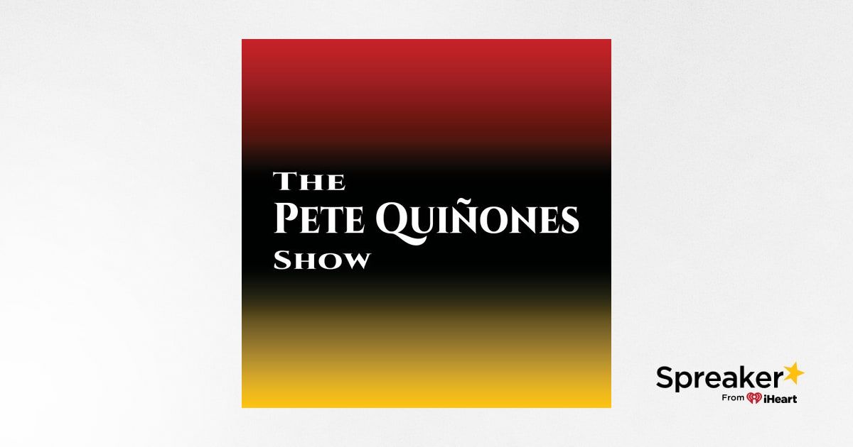 The Pete Quiñones Show