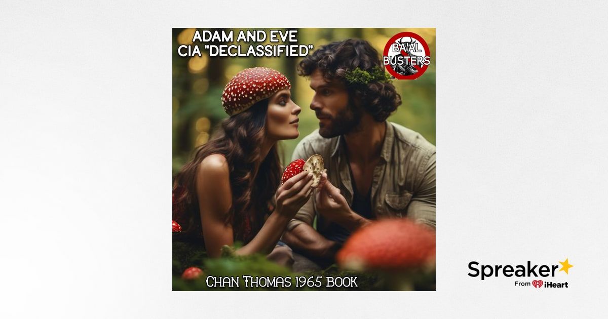 The Black Awakening AND The CIA Declassified Adam and Eve Story