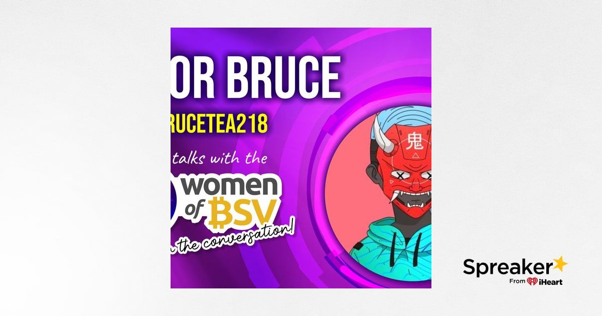 51. Senor Bruce - Memes, Music and BSV