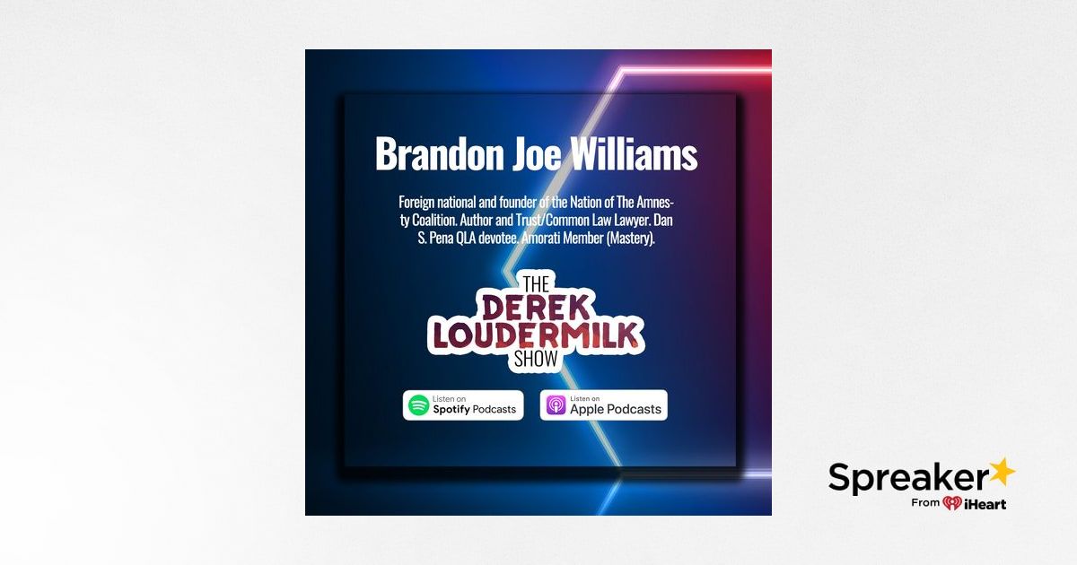 Brandon Joe Williams | Infinite Money, Citizenship, Contracts, Magic ...