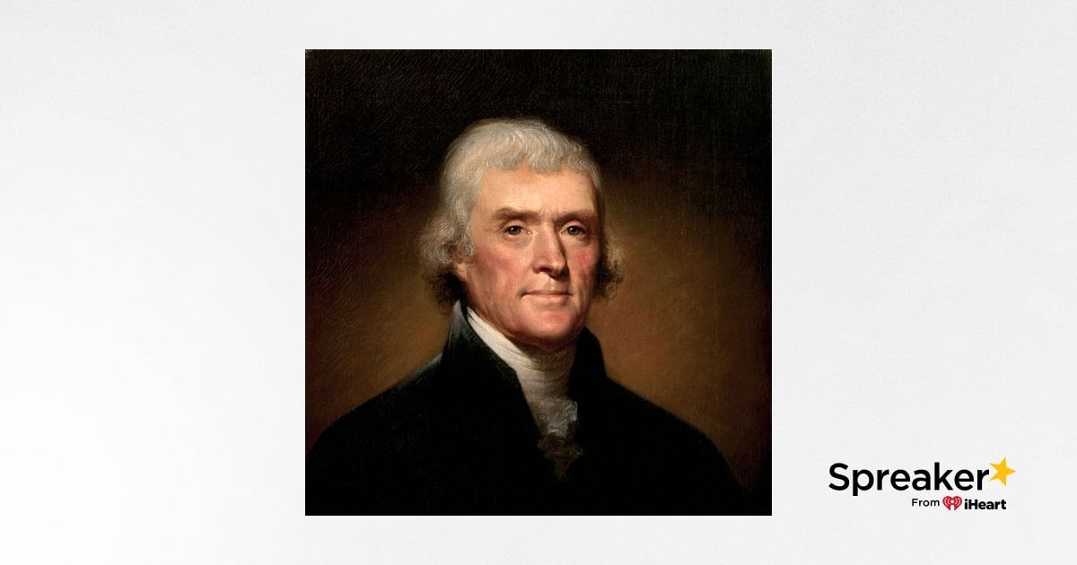 #18 Would Thomas Jefferson Approve of the FAIRtax?