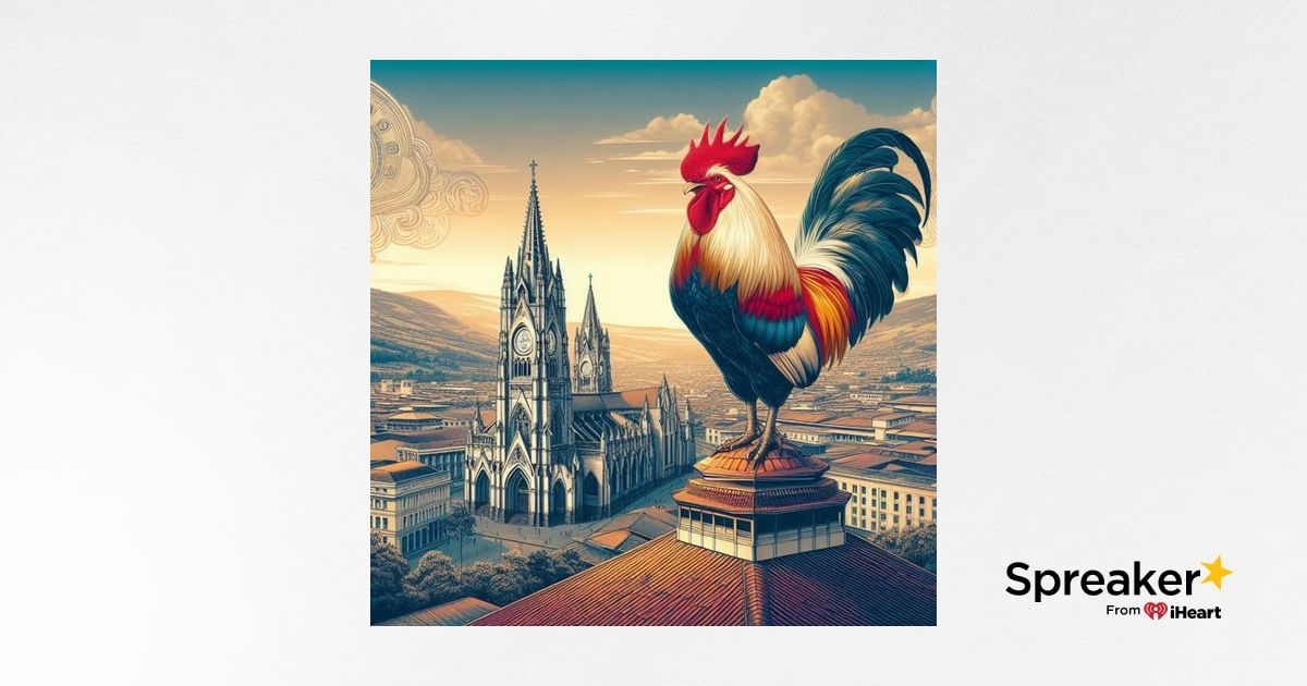 La Leyenda Del Gallo De La Catedral