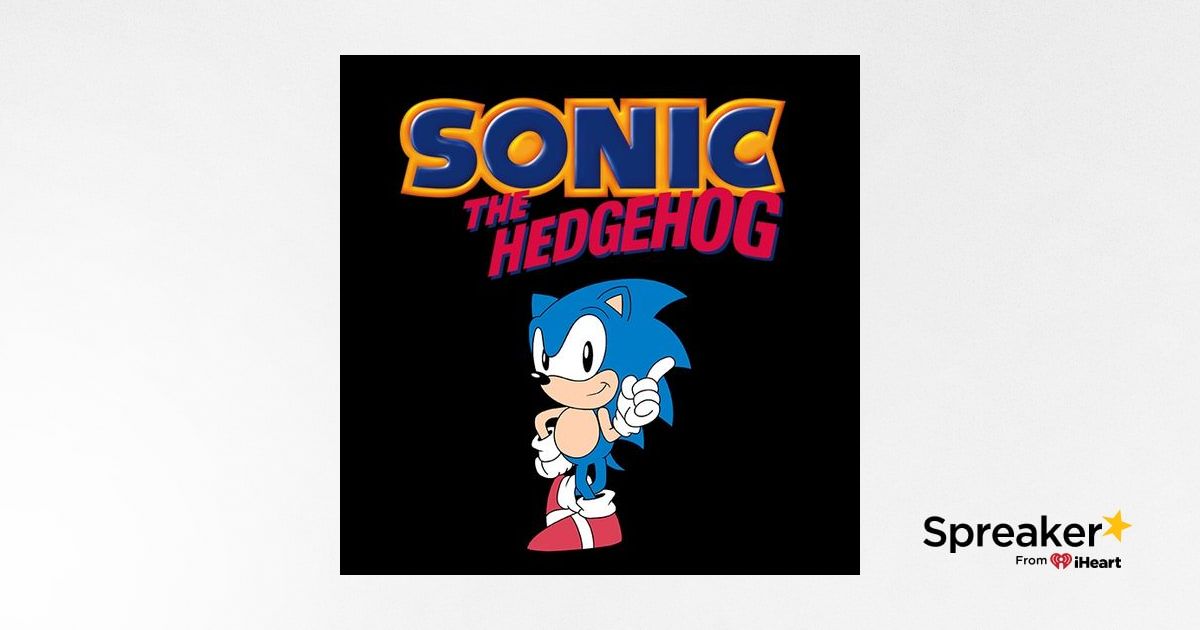 Sonic the Hedgehog: Wonders of the World and Sonic X-treme (Part 2)