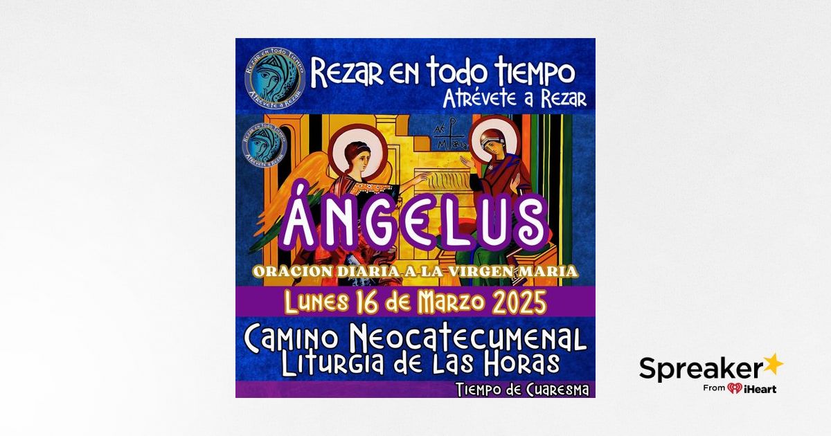 🟣 ANGELUS DE HOY LUNES 17 DE MARZO 2025, 🙏ORACION A NUESTRA MADRE 🌹LA VIRGEN MARIA 🙏. TIEMPO DE ...