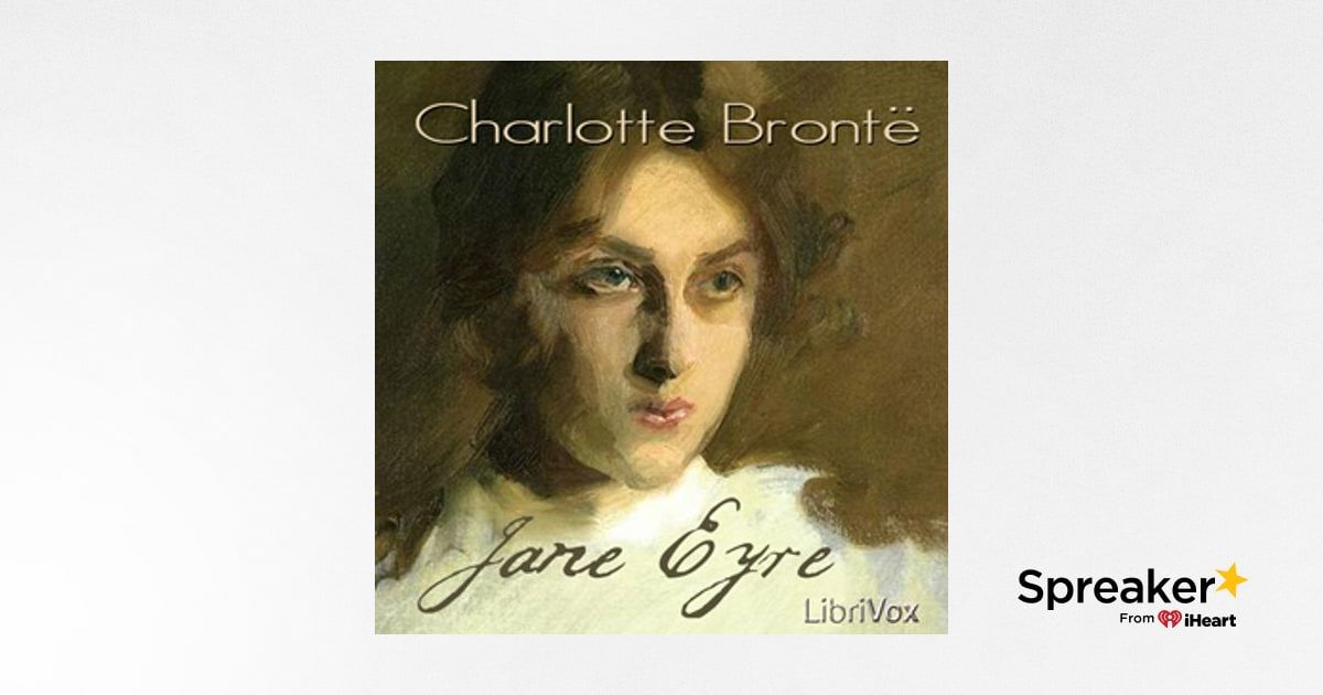 Jane Eyre (version 2) by Charlotte Brontë (1816 - 1855)