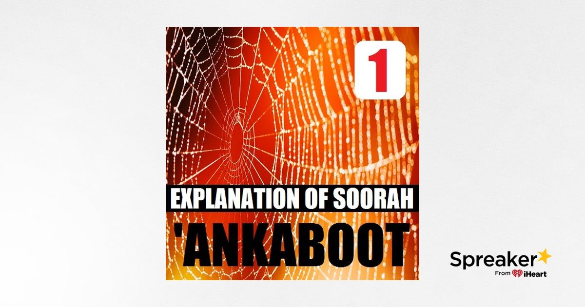Soorah al-'Ankaboot Part 1: Verses 1-9