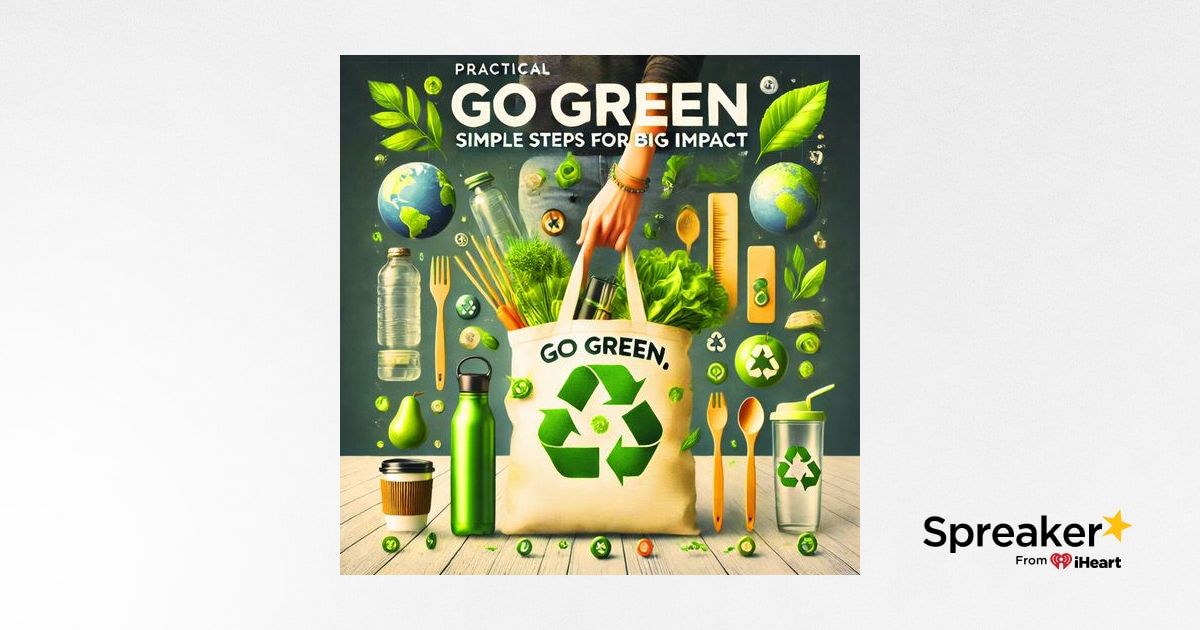 Practical Eco-Friendly Hacks: Simple Steps for Big Impact - How to Be ...