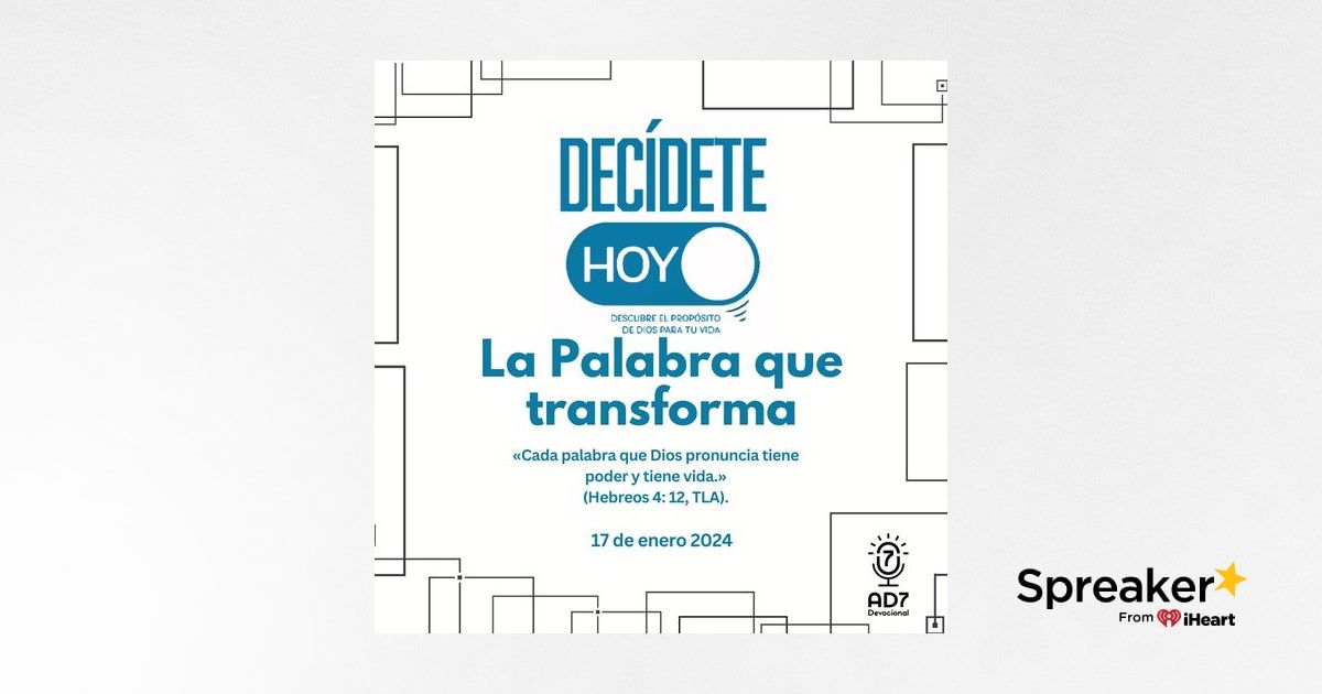 La Palabra que transforma | Devocional de Jóvenes | 17 de enero 2024