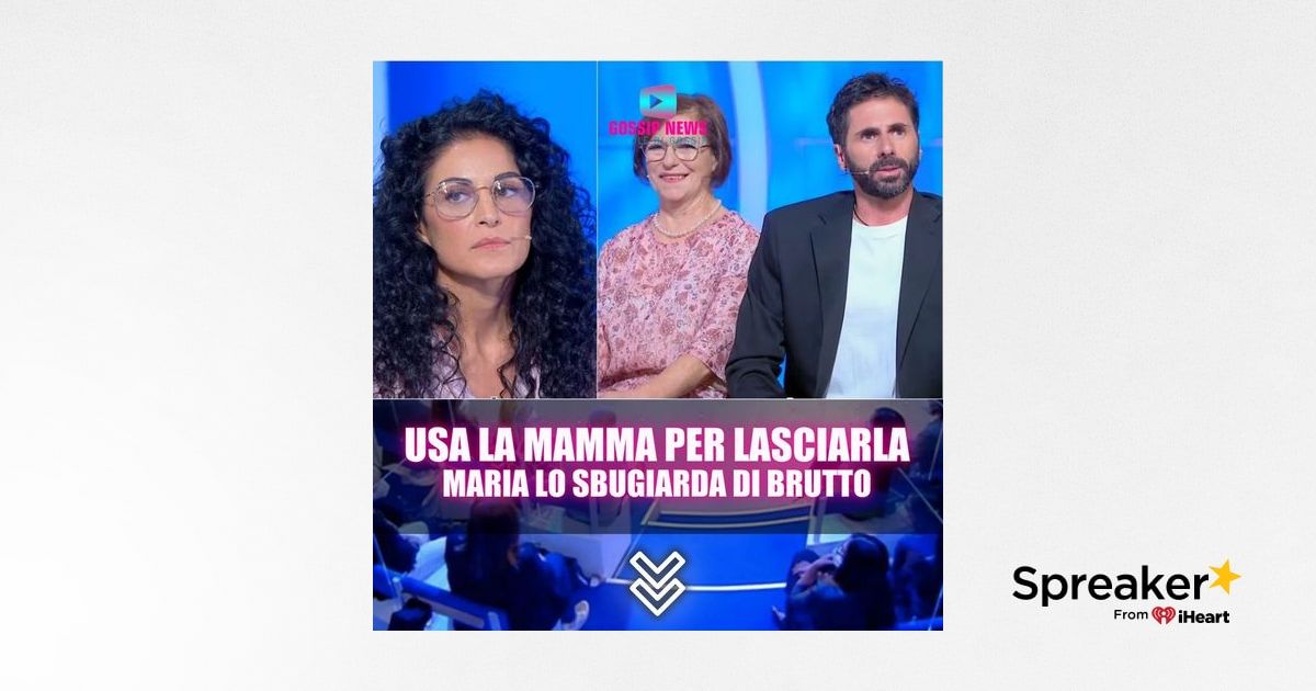 C’è Posta per Te, Usa la Madre per Lasciarla. Maria lo Sbugiarda!