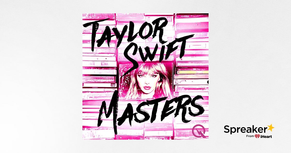 Taylor Swift Masters