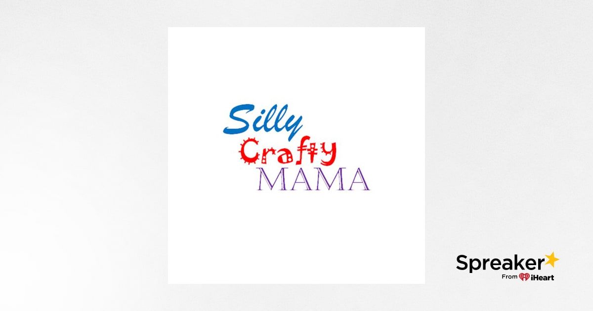 Silly Crafty Mama