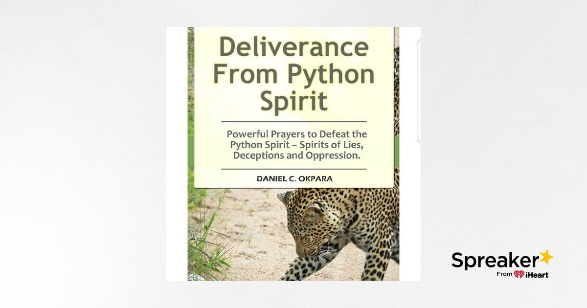 Deliverance from The Python Spirit Part 2