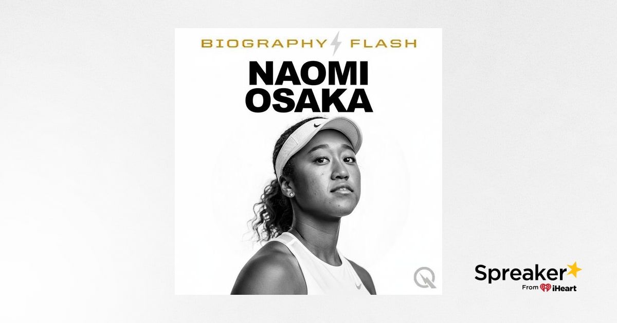Biography Flash: Naomi Osaka's 2025 Comeback - From First Title in 4 ...