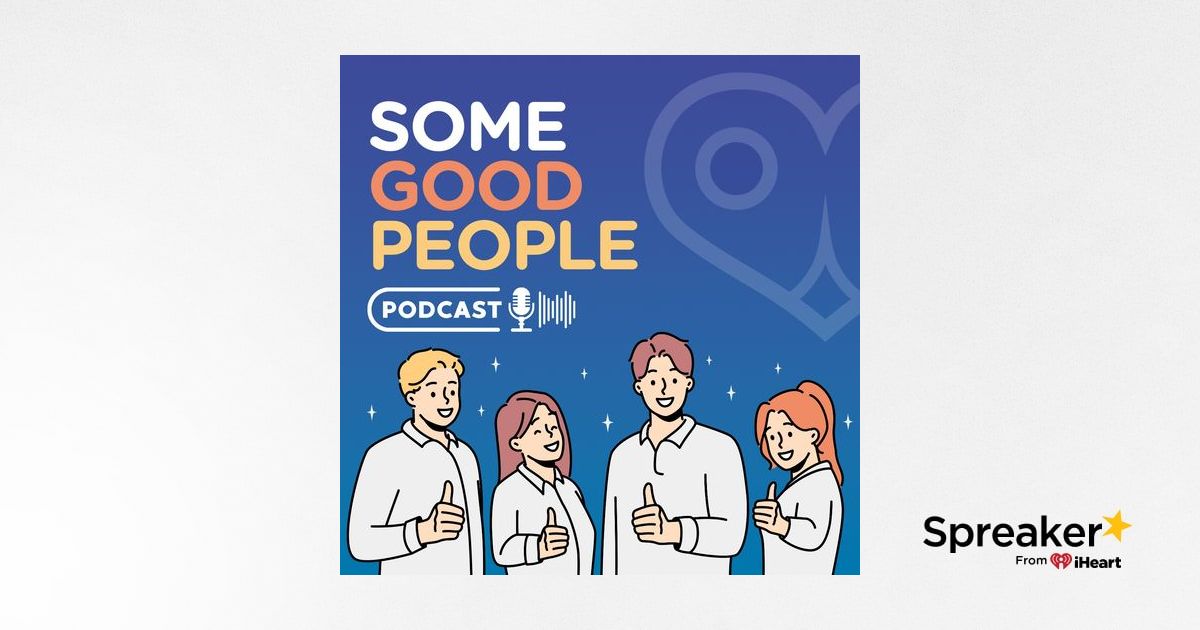 Some Good People