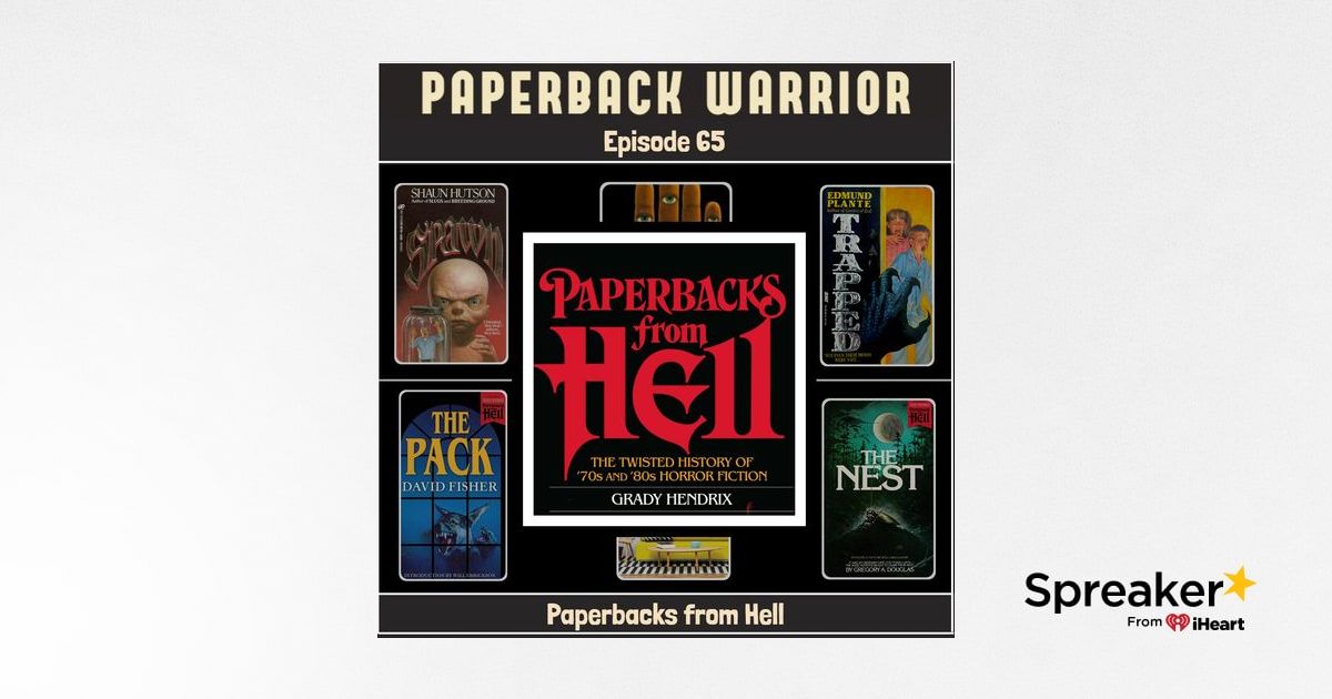 Episode 65: Paperbacks from Hell