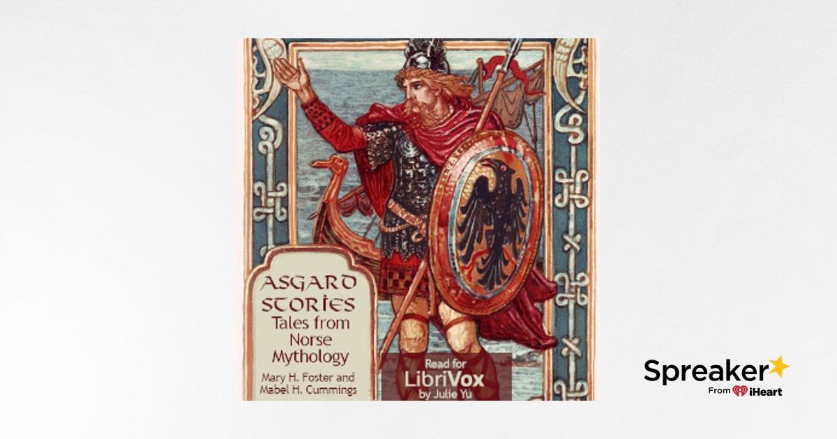 Asgard Stories: Tales from Norse Mythology by Mary H. Foster and Mabel ...