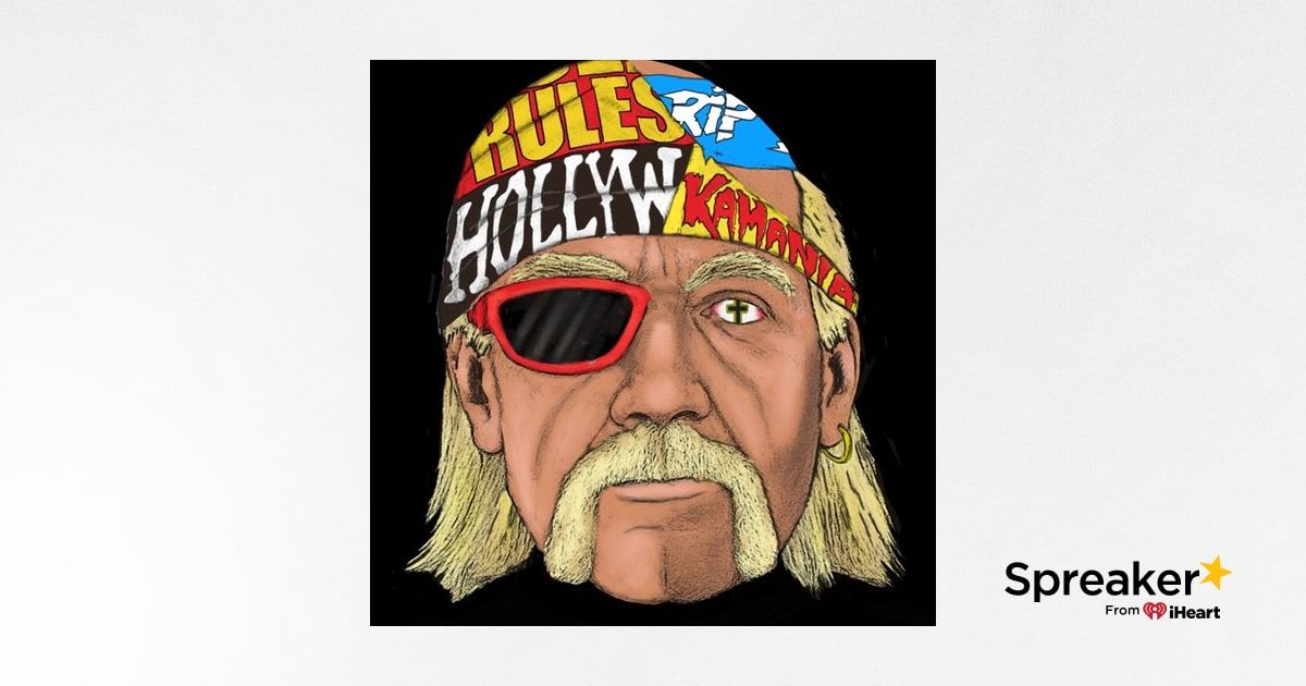 Ep. 430: The Complete Hulk Hogan | The Birth of Hulk Hogan (Part 2 ...