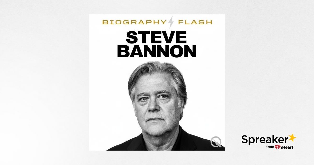 Steve Bannon - Biography Flash