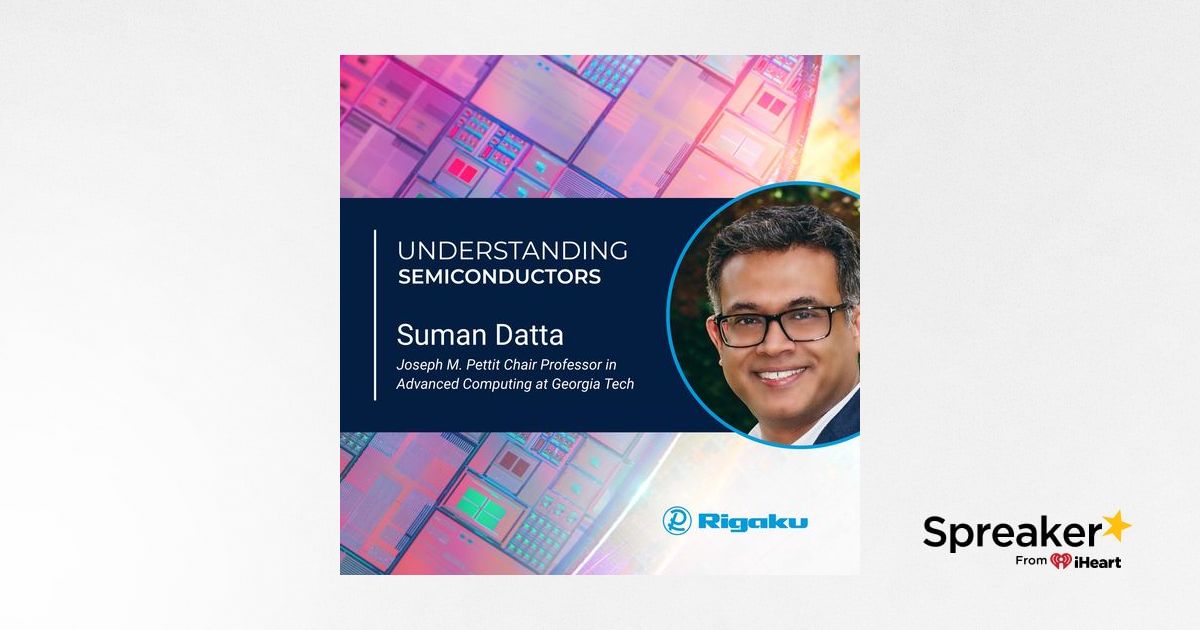 What is the Next Big Thing In The Semiconductor Industry? w/ Suman ...