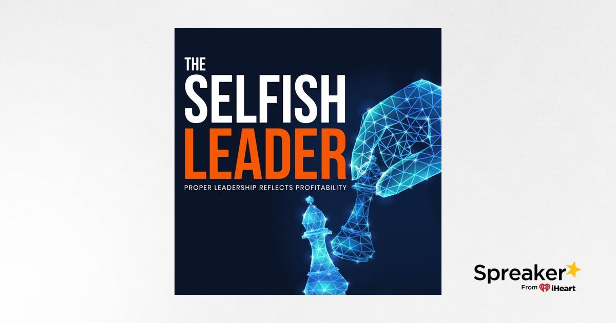 The Selfish Leader