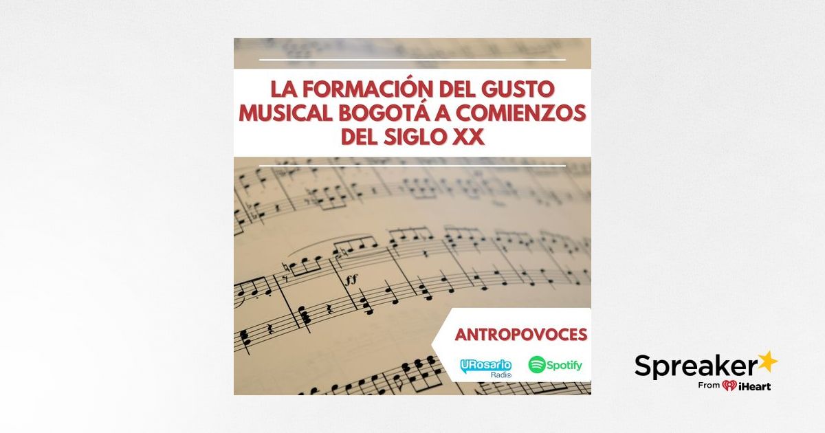 La formación del gusto musical Bogotá a comienzos del siglo XX