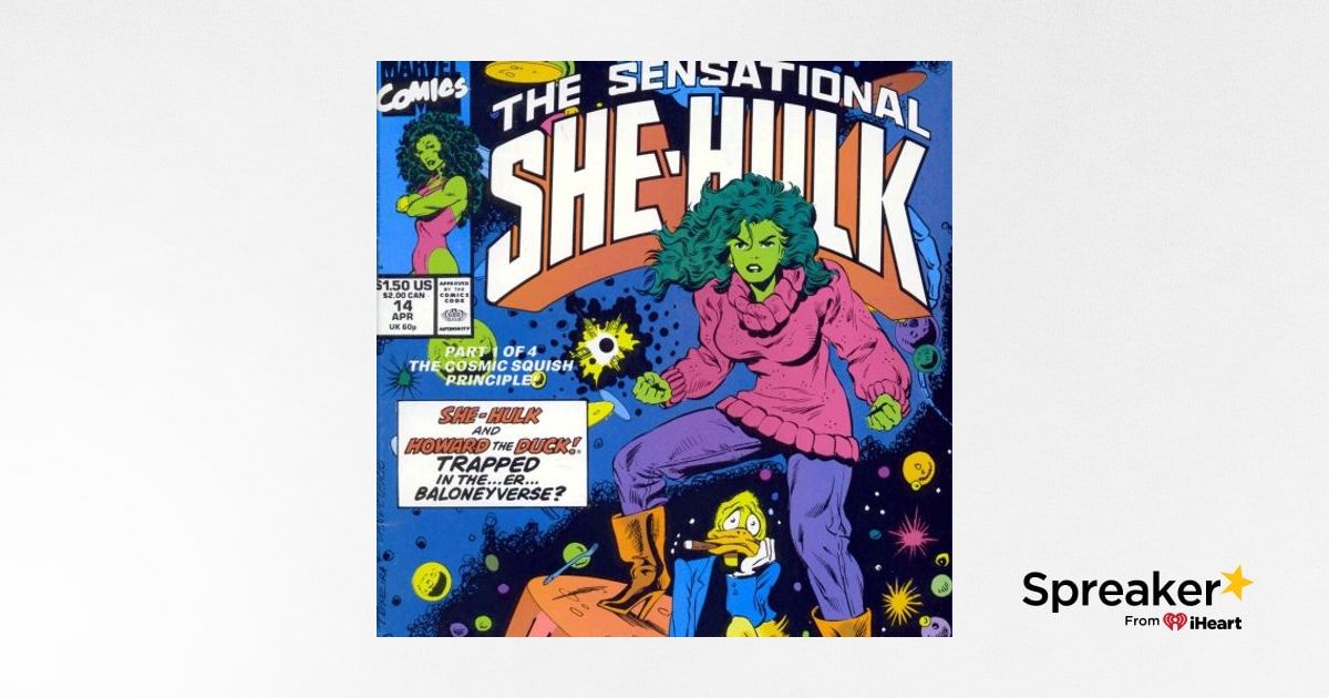 Source Material #323 - The Sensational She-Hulk - "The Cosmic Squish ...