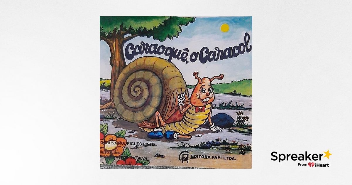 Caraoquê O Caracol