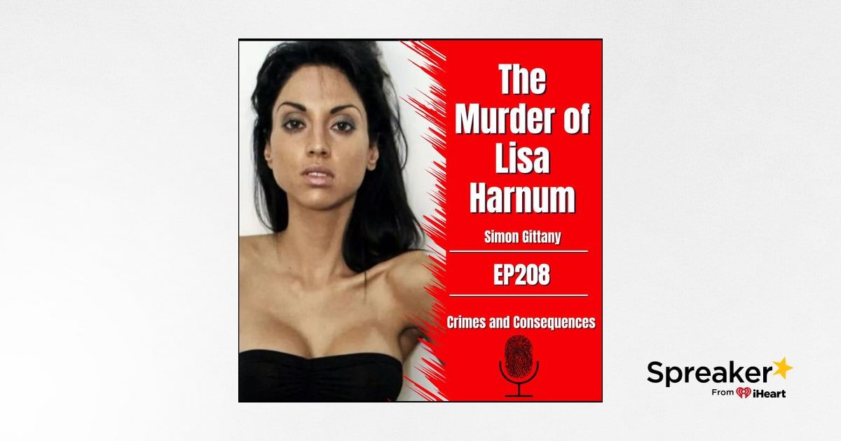 EP208: The Murder of Lisa Harnum