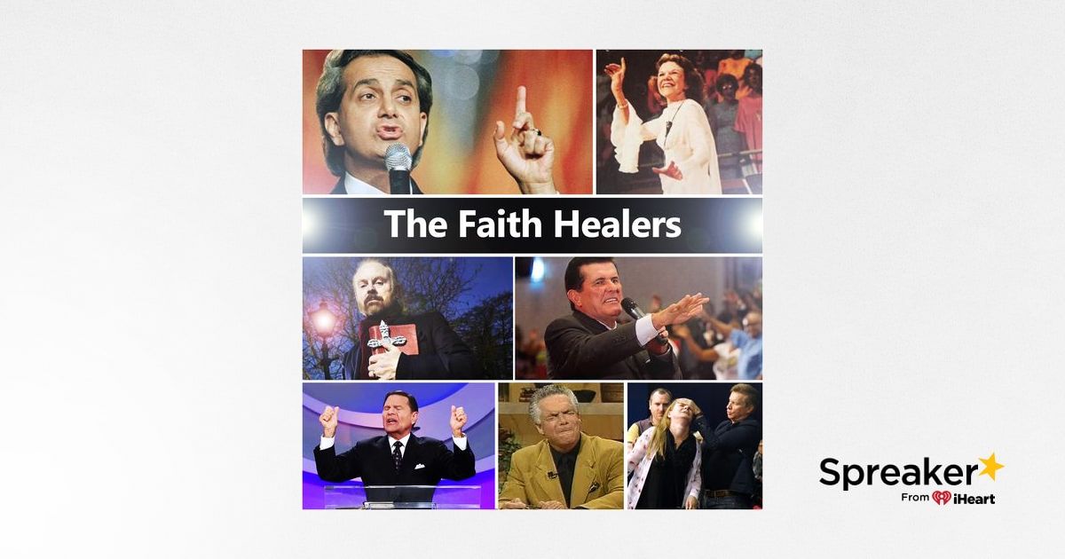 The Faith Healers