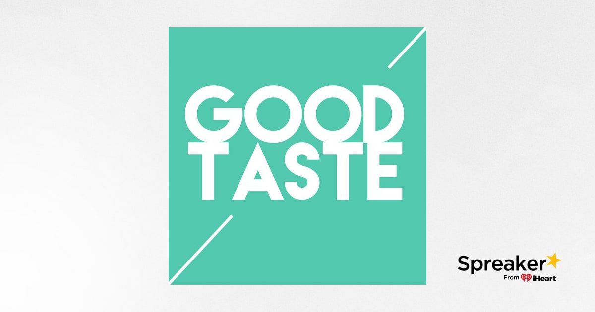 Good Taste
