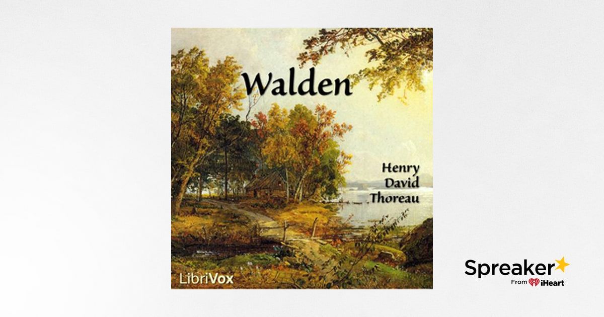 Walden by Henry David Thoreau.