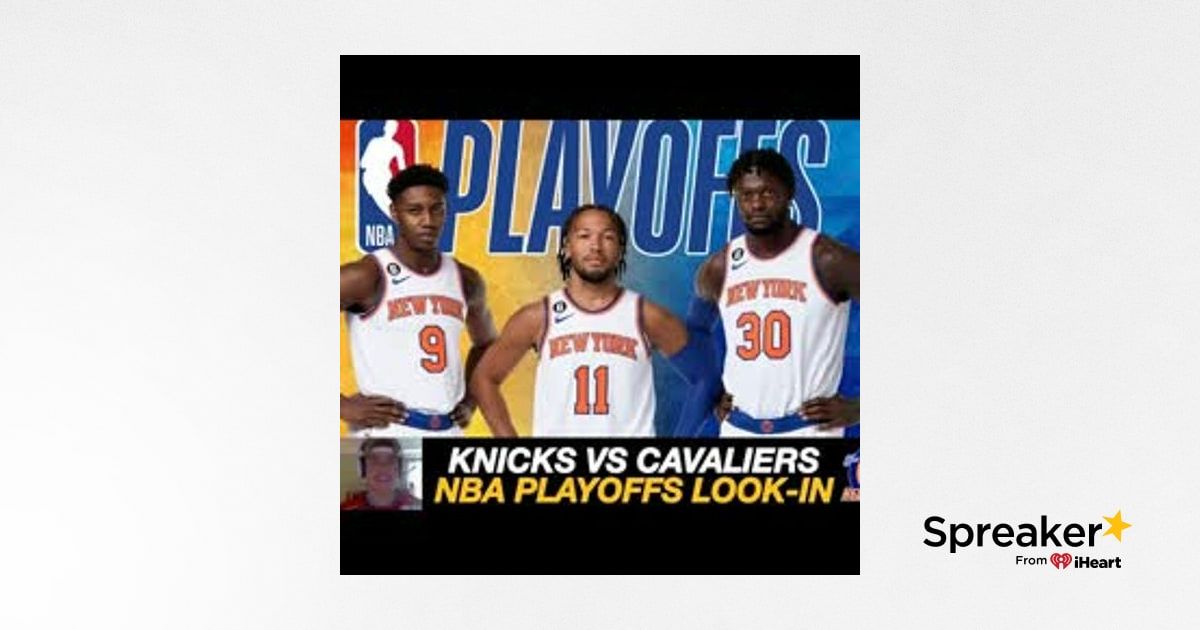 Knicks WIN Game 1 | New York Knicks vs Cleveland Cavaliers Series Look-In