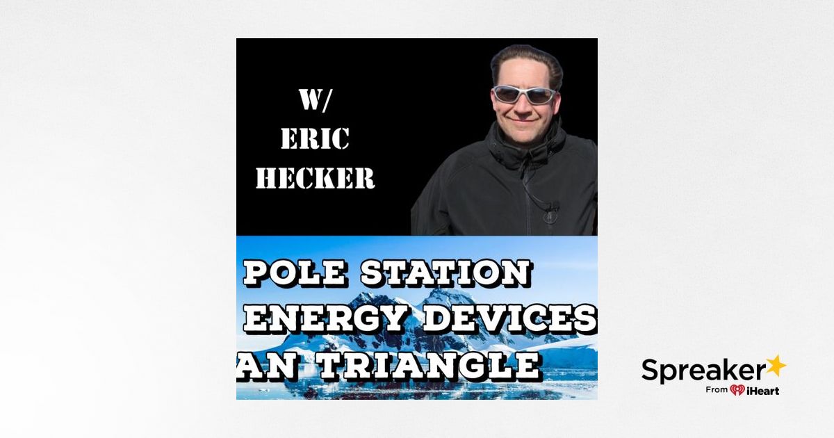 South Pole Station Directed Energy Devices, Alaskan Triangle with Eric ...